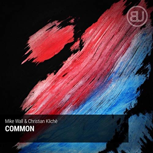 Amazon MusicでMike Wall & Christian KlichèのCommonを再生する