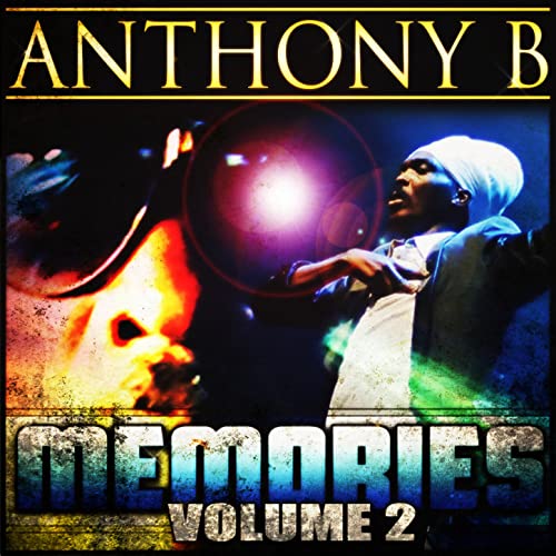 Amazon.com: Memories, Vol. 2 : Anthony B: Digital Music