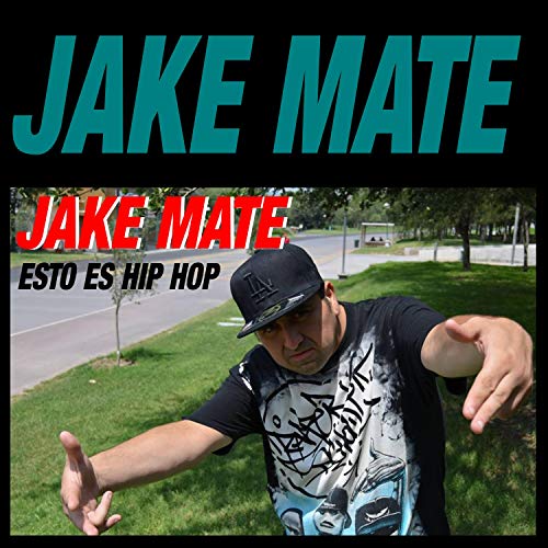 Amazon Music Unlimited - Jake Mate 『Jake Mate Esto es Hip Hop 2019』