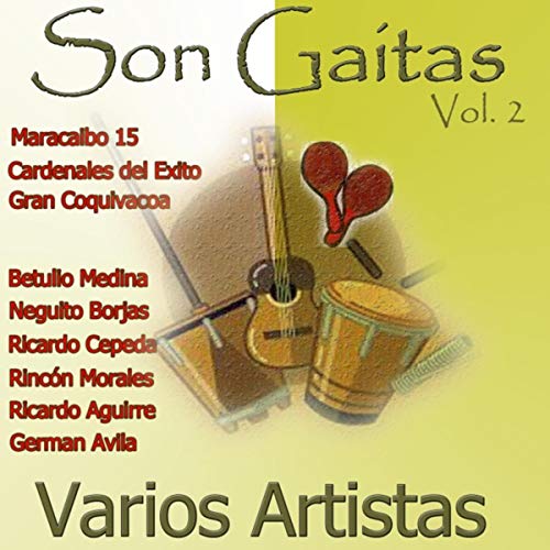 La Parranda song by Maracaibo 15 & Betulio Medina from Son Gaitas, Vol ...