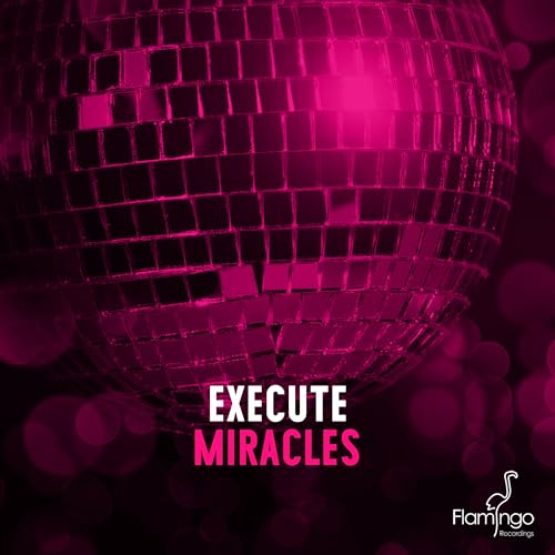 Miracles by Execute on Amazon Music - Amazon.com