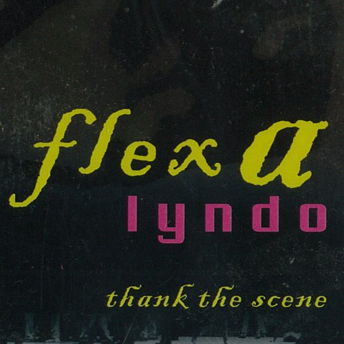 Amazon.com: Thank The Scene : Flexa Lyndo: Digital Music