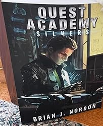 Quest Academy: Silvers eBook : Nordon, Brian J.: Amazon.co.uk: Kindle Store