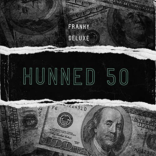 Amazon MusicでFranky DeluxeのHunned 50を再生する