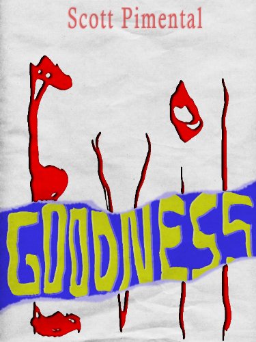 Amazon.com: Goodness eBook : Pimental, Scott: Kindle Store