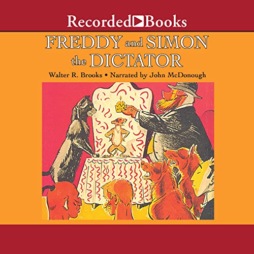 Freddy and Simon the Dictator (Audio Download): Walter Brooks, John ...