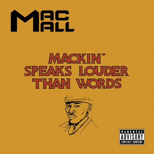 Mackin Speaks Louder Than Words : Mac Mall: Amazon.ca: Music