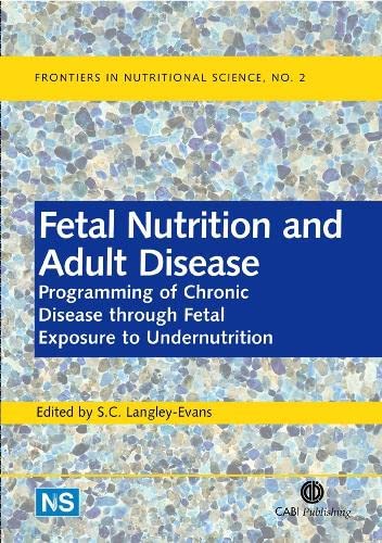 Ebook – Fetal nutrition and adult disease: programming of chronic disease through fetal exposure ...