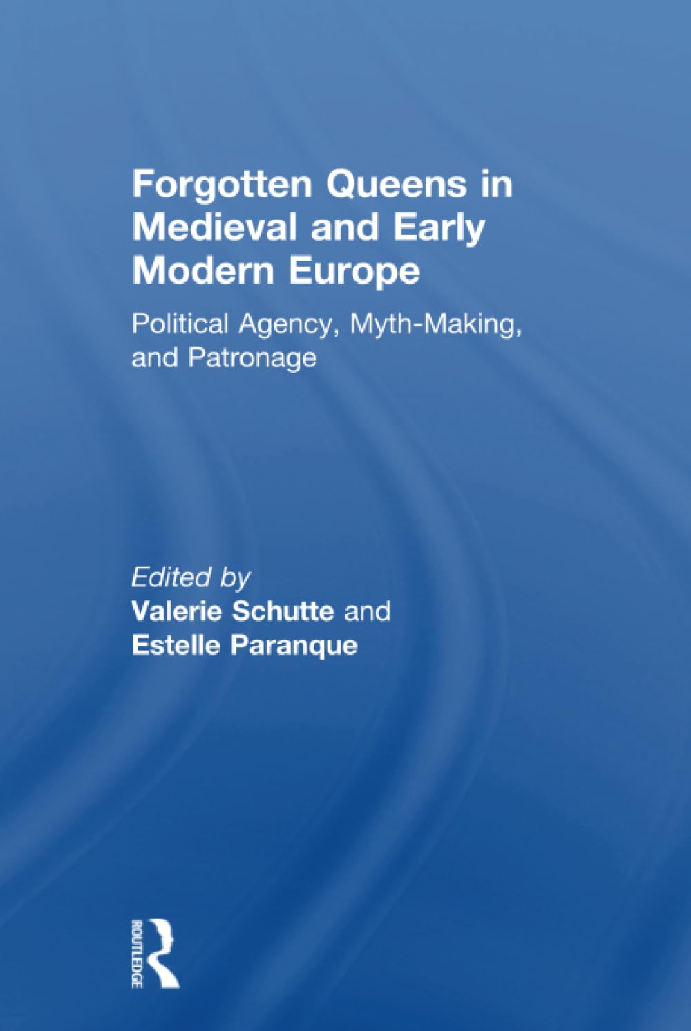 Amazon.com: Forgotten Queens in Medieval and Early Modern Europe ...