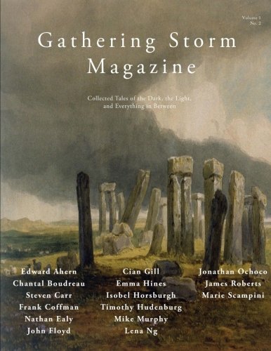 Gathering Storm Magazine, Volume 1, Issue 2: Collected Tales of the ...