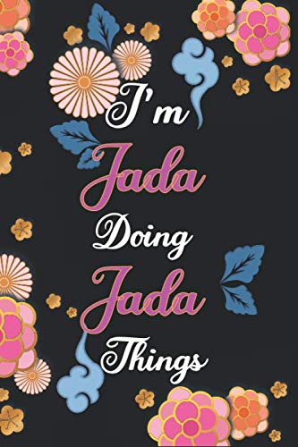 Amazon.com: I'm Jada Doing Jada Things Notebook Birthday Gift ...