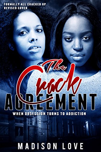 The Crack Agreement: When Obsession Turns to Addiction - Kindle edition ...