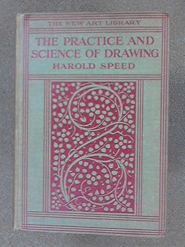 The Practice and Science of Drawing: Harold Speed: Amazon.com: Books