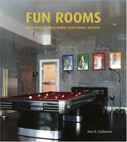 Amazon.com: Fun Rooms: Home Theaters, Music Studios, Game Rooms, and ...
