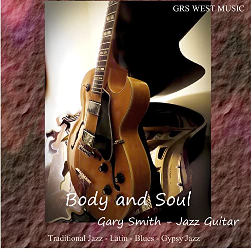 Play Body and Soul by Gary Smith on Amazon Music Unlimited
