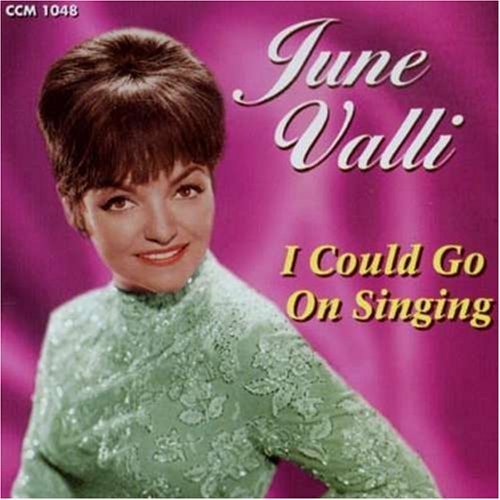 I Could Go On Singing by June Valli (2003-01-01) - Amazon.com Music