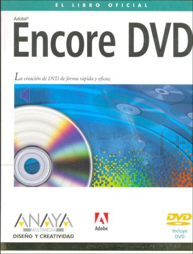 Encore DVD (Diseno Y Creatividad) (Spanish Edition): Adobe Systems ...