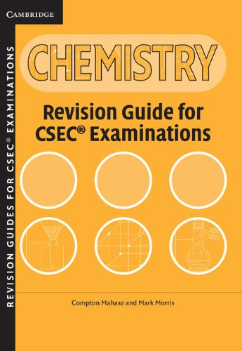 Chemistry Revision Guide for CSEC (R) Examinations : Mahase, Compton ...
