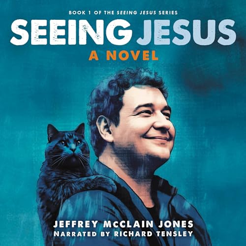 Amazon.com: Seeing Jesus (Audible Audio Edition): Jeffrey McClain Jones ...