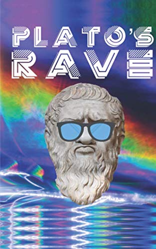 Plato's Rave: Journal and Composition Notebook for people who like ...