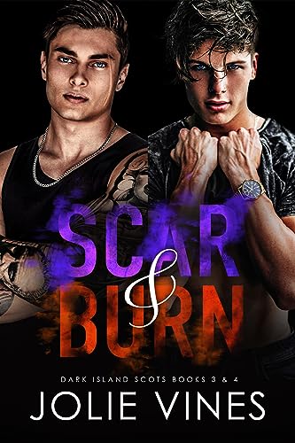 Scar and Burn: Dark Island Scots Volume II - Kindle edition by Vines, Jolie. Romance Kindle ...