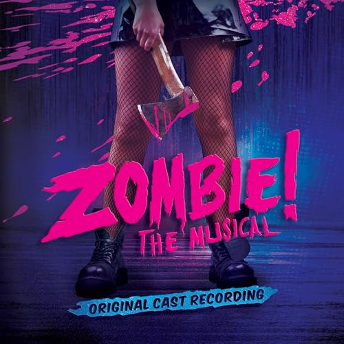 Spiele Zombie! The Musical von Zombie! The Musical Original Cast ...