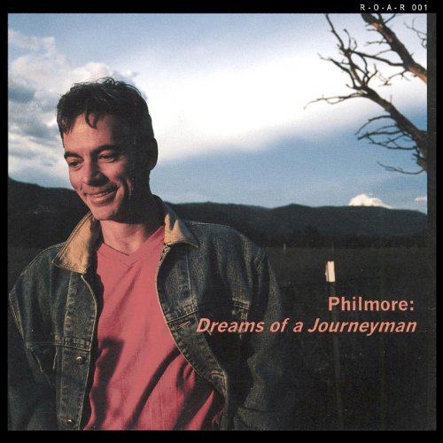 Play Philmore: Dreams of a Journeyman by Philmore on Amazon Music