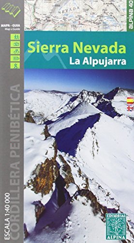 Sierra Nevada / La Alpujarra map&hiking guide: Written by Alpina ...