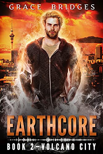 Earthcore Book 2: Volcano City - Kindle edition by Bridges, Grace ...