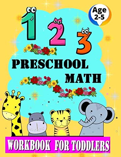 Preschool Math Workbook for Toddlers Ages 2-5: Math For Beginners ...