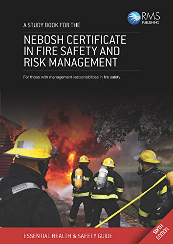 A study book for the NEBOSH Certificate in Fire Safety and Risk ...