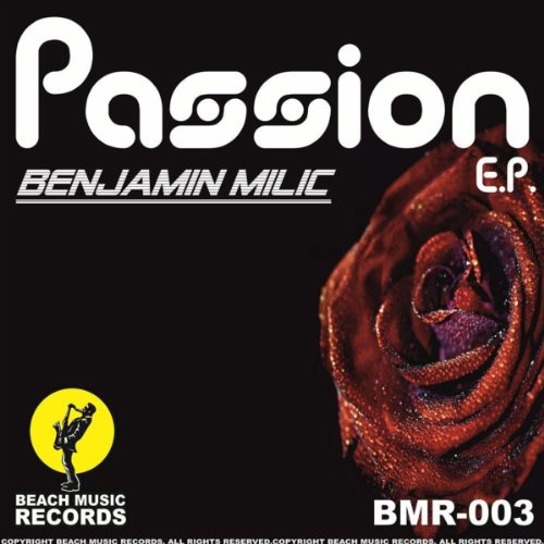 Amazon.com: Passion E.P : Benjamin Milic: Digital Music