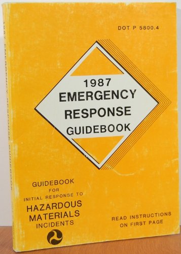 1987 Emergency Response Guidebook: Us Department of Transportation ...