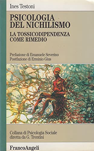 Amazon.co.jp: Psicologia del nichilismo. La tossicodipendenza come ...
