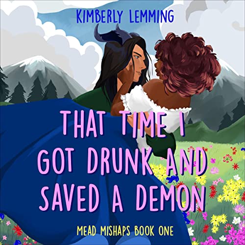 Amazon.com: That Time I Got Drunk and Saved a Demon: Mead Mishaps, Book ...