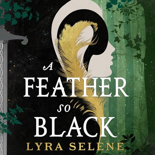 Amazon.com: A Feather So Black (Audible Audio Edition): Lyra Selene ...