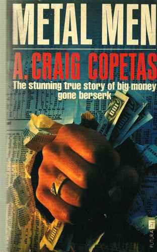 Amazon | Metal Men: Marc Rich and the Ten Billion Dollar Scam | Copetas ...