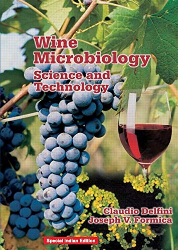 Wine Microbiology: Science And Technology: unknown author ...