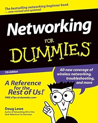 Networking For Dummies®: Amazon.co.uk: Lowe, Doug: 9780764575839: Books