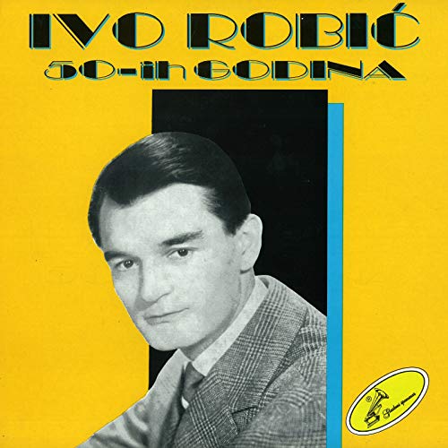 Ivo Robić 50-Tih Godina de Ivo Robić en Amazon Music Unlimited