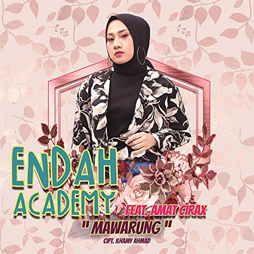 Mawarung de Endah Academy feat. Amat Cirax en Amazon Music Unlimited