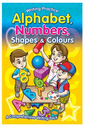 Writing Practice Book Alphabet, Numbers, Shapes & Colours: A ...