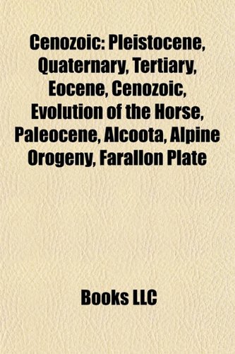 Cenozoic: Cenozoic Animals, Cenozoic Volcanism, Neogene, Paleogene ...