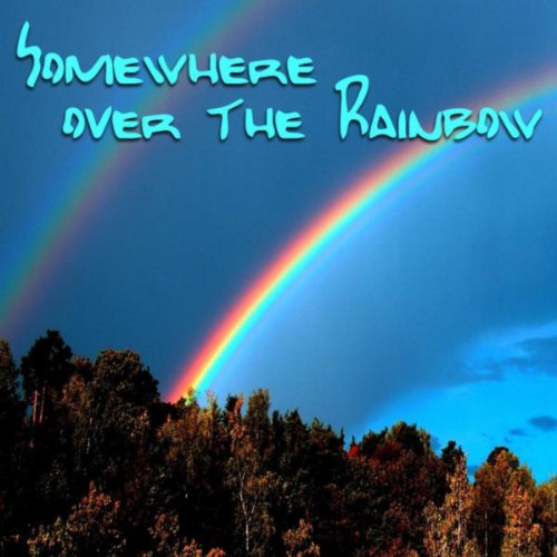 Play Somewhere over the Rainbow by Rainbow Singers on Amazon Music