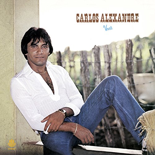 Amazon Music - Carlos AlexandreのVocê - Amazon.co.jp