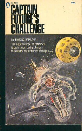 Captain Future's Challenge: Edmond Hamilton: Amazon.com: Books