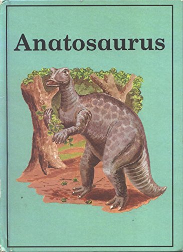 Anatosaurus (Dinosaur Library): White, D.: 9780865925205: Amazon.com: Books