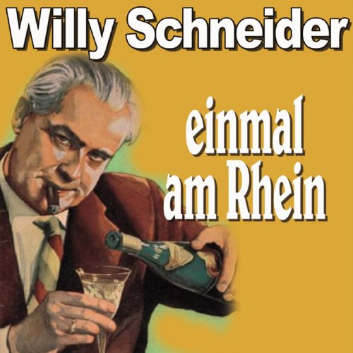 Amazon.co.jp: Einmal am Rhein : Willy Schneider: デジタルミュージック