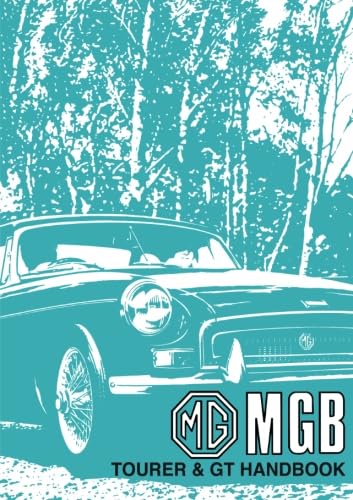 MG MGB Tourer & GT Handbook: AKD7598: MG Cars Ltd: 9781869826727 ...