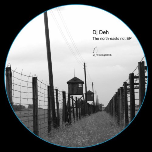 Amazon.com: The North Easts Riot EP : Dj DeH: Digital Music